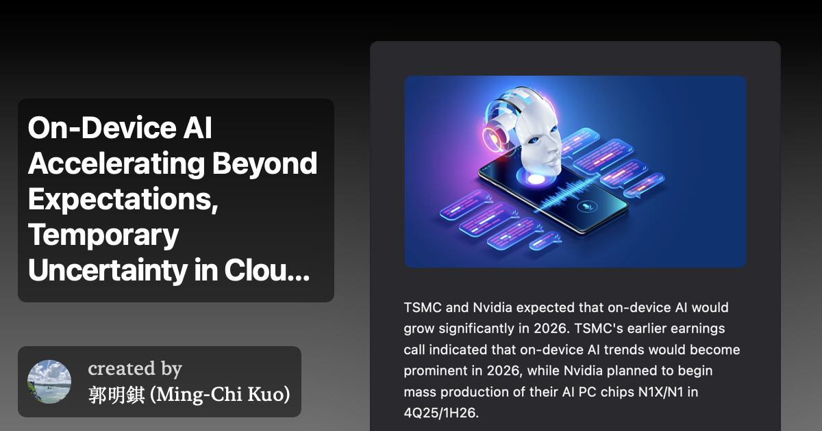 On-Device AI Accelerating Beyond Expectations, Temporary Uncertainty in ...