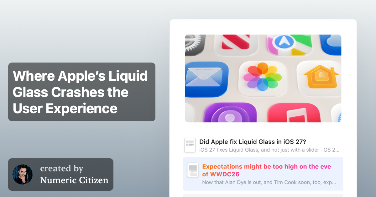 Where Apple’s Liquid Glass Crashes the User Experience