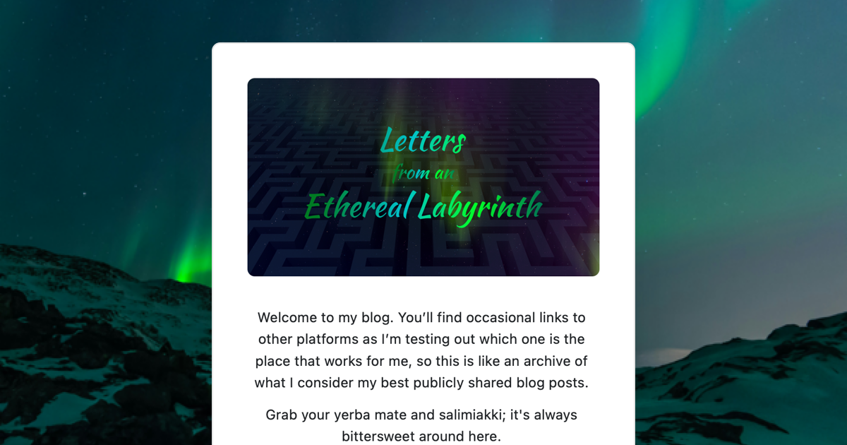 Letters from an Ethereal Labyrinth